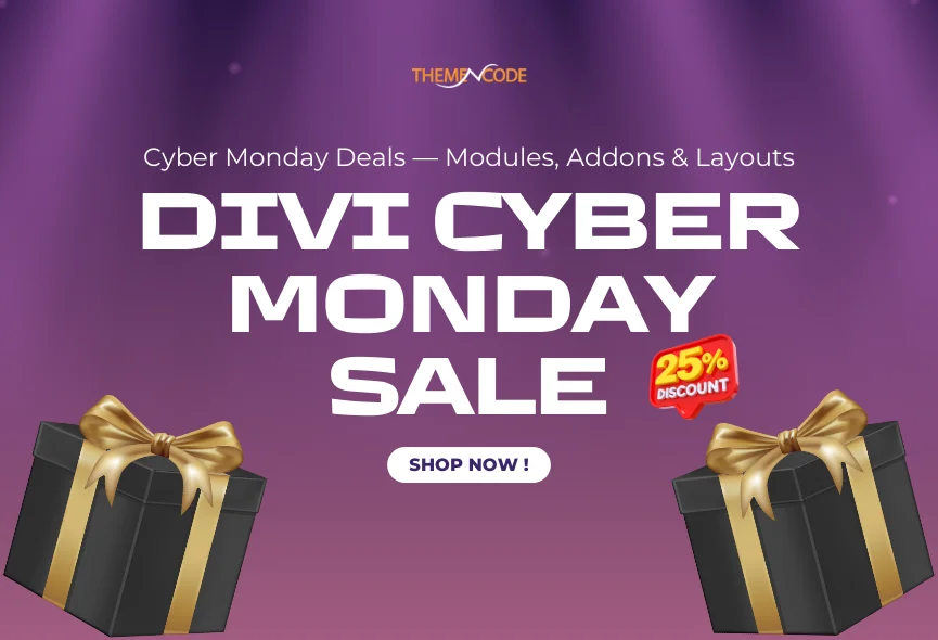Divi Cyber Monday Sale 2024 is Now Live - ThemeNcode LLC